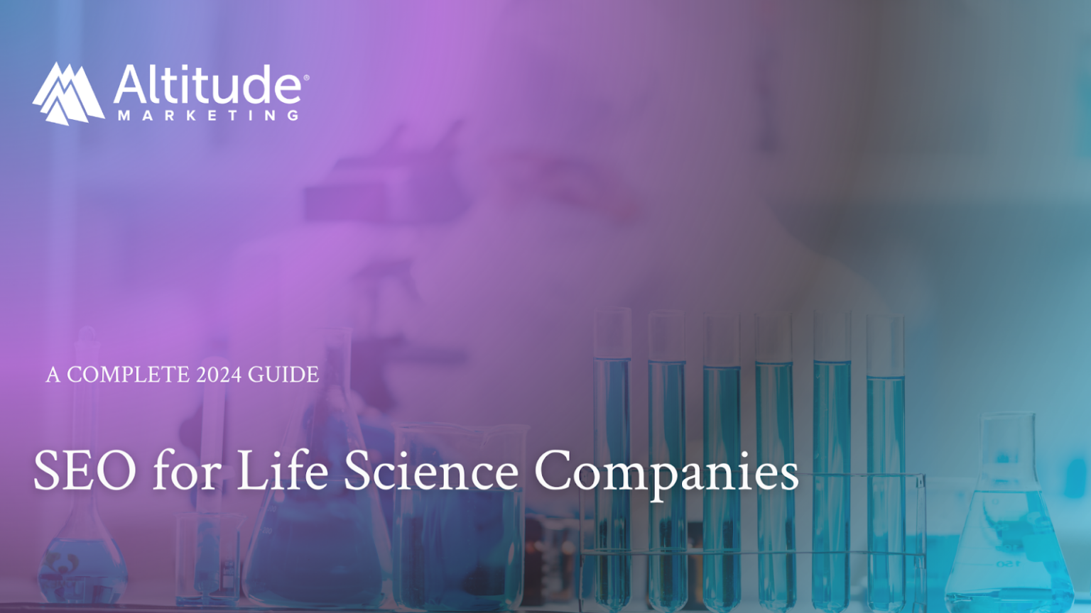 SEO for Life Sciences Companies: A Complete 2024 Guide